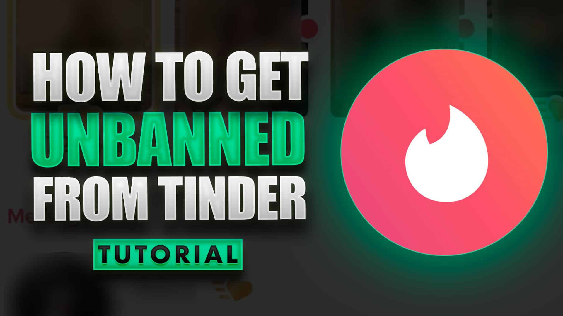 How To Get Unbanned From Tinder Bypass Tinder Ban How To Get Unbanned From Tinder Bypass Tinder Ban